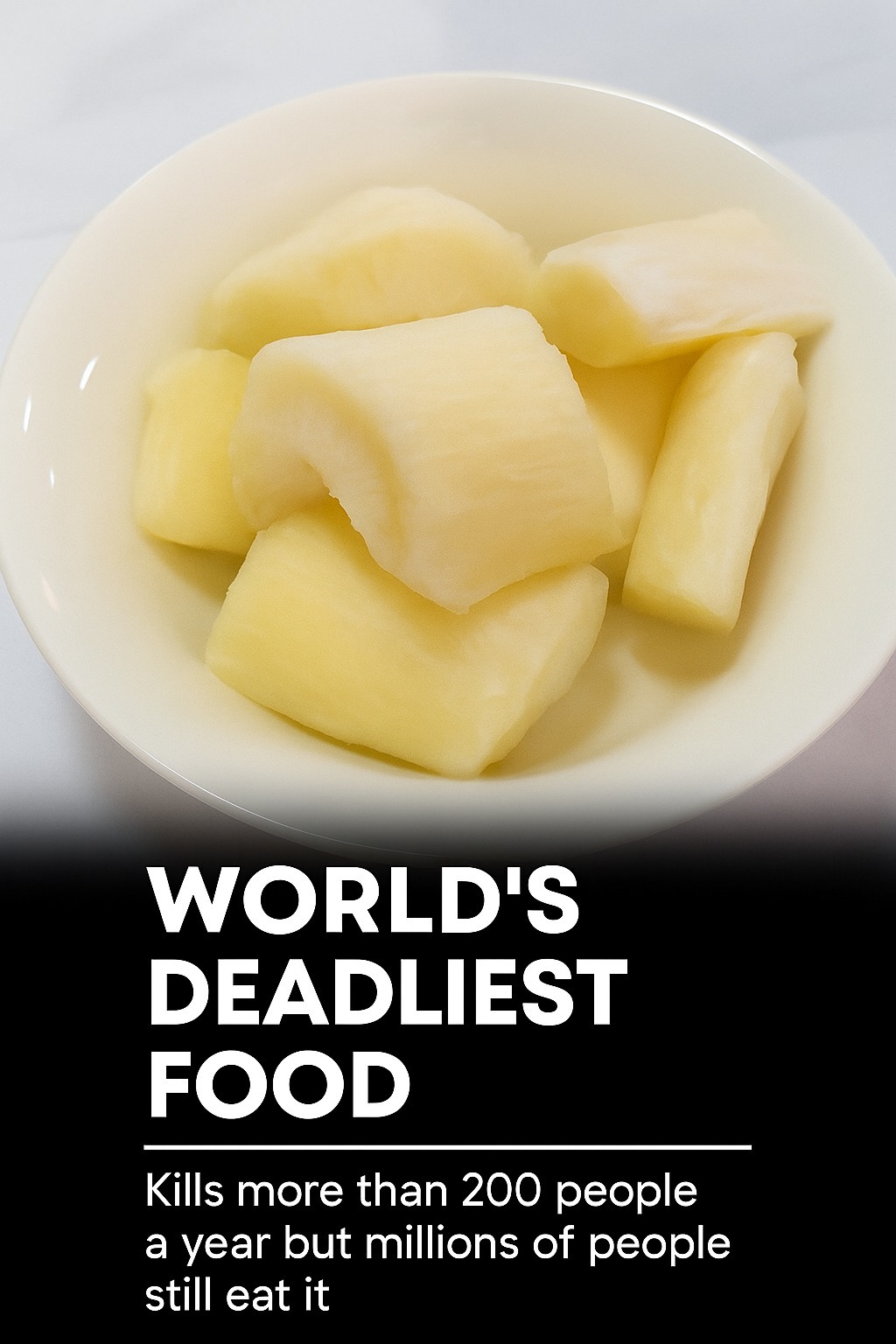 Over 200 People Are Killed by the “World’s Deadliest Food” Every Year ...